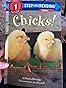 Chicks! (Step into Reading): Horning, Sandra, Goodell, Jon ...