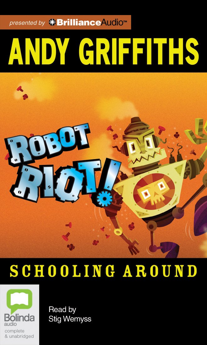 Amazon.com: Robot Riot (Schooling Around): 9781743160084: Griffiths ...