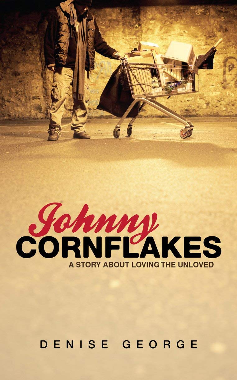 Amazon.com: Johnny Cornflakes: A Story about Loving the Unloved ...