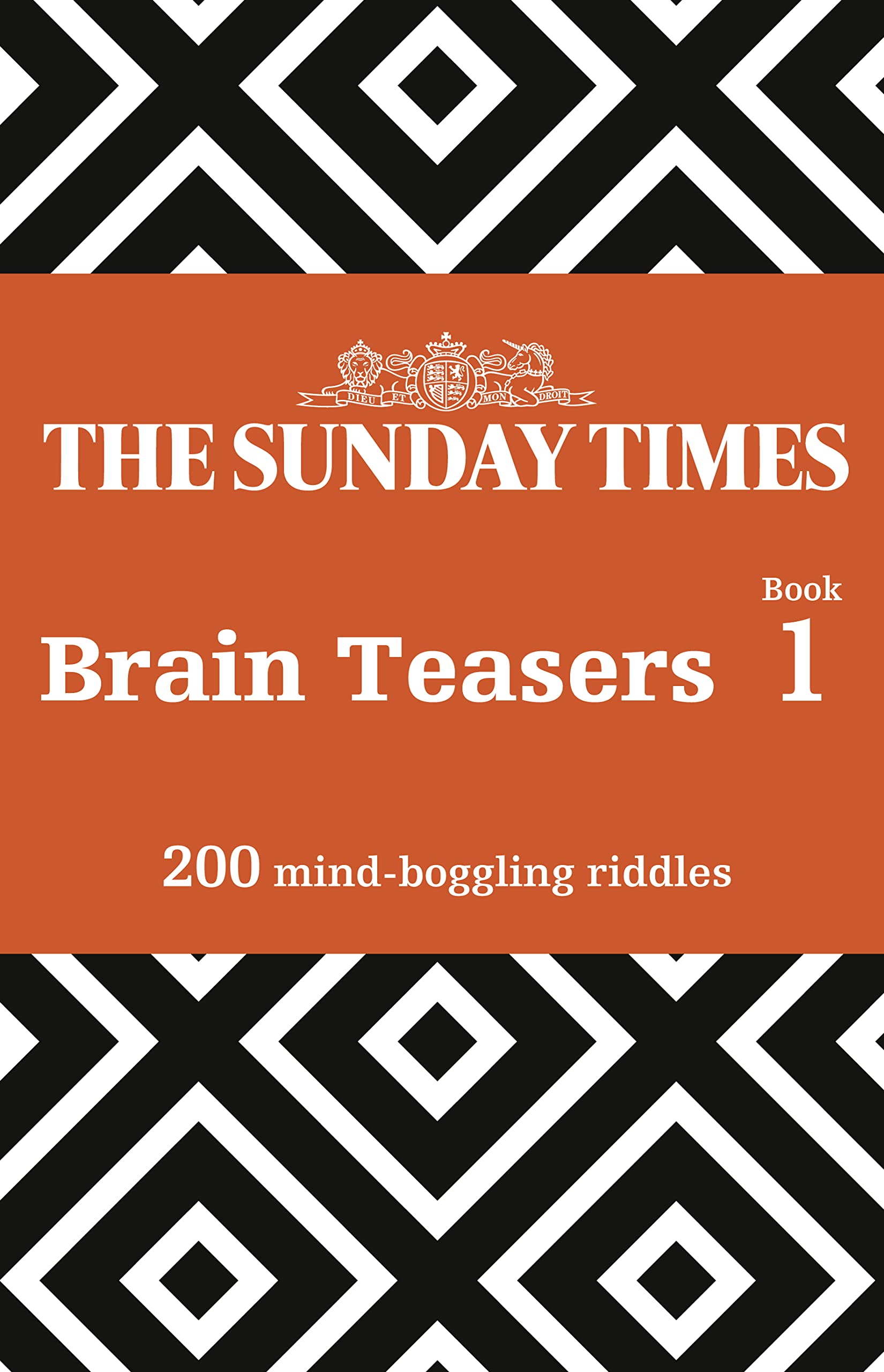 The Sunday Times Brain Teasers Book 1: 200 mind-boggling riddles (The ...