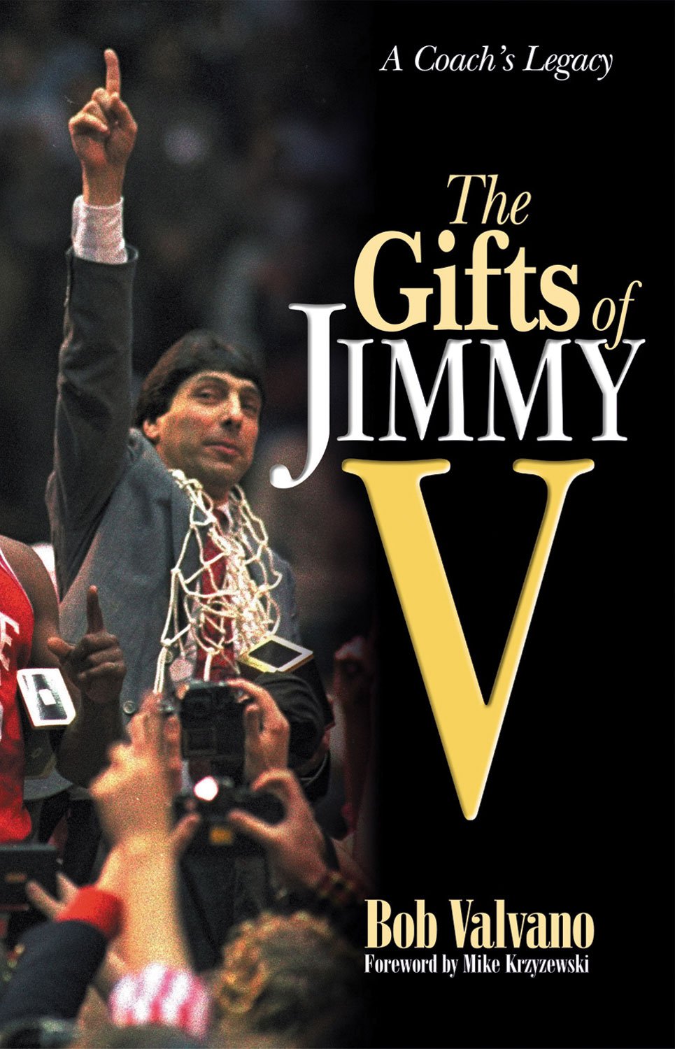 Amazon.com: The Gifts of Jimmy V: A Coach's Legacy: 9781892049308 ...