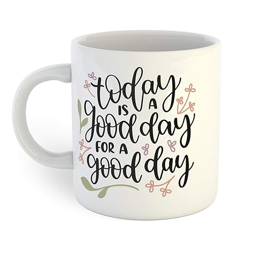 Amazon.com: Today is a Good Day for a Good Day Coffee Mug : Home & Kitchen