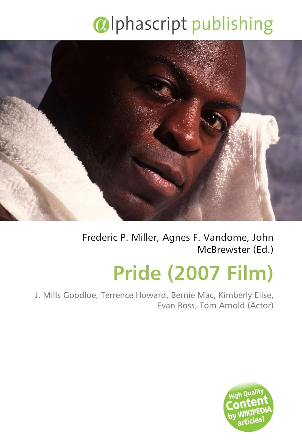 Pride (2007 Film): J. Mills Goodloe, Terrence Howard, Bernie Mac ...