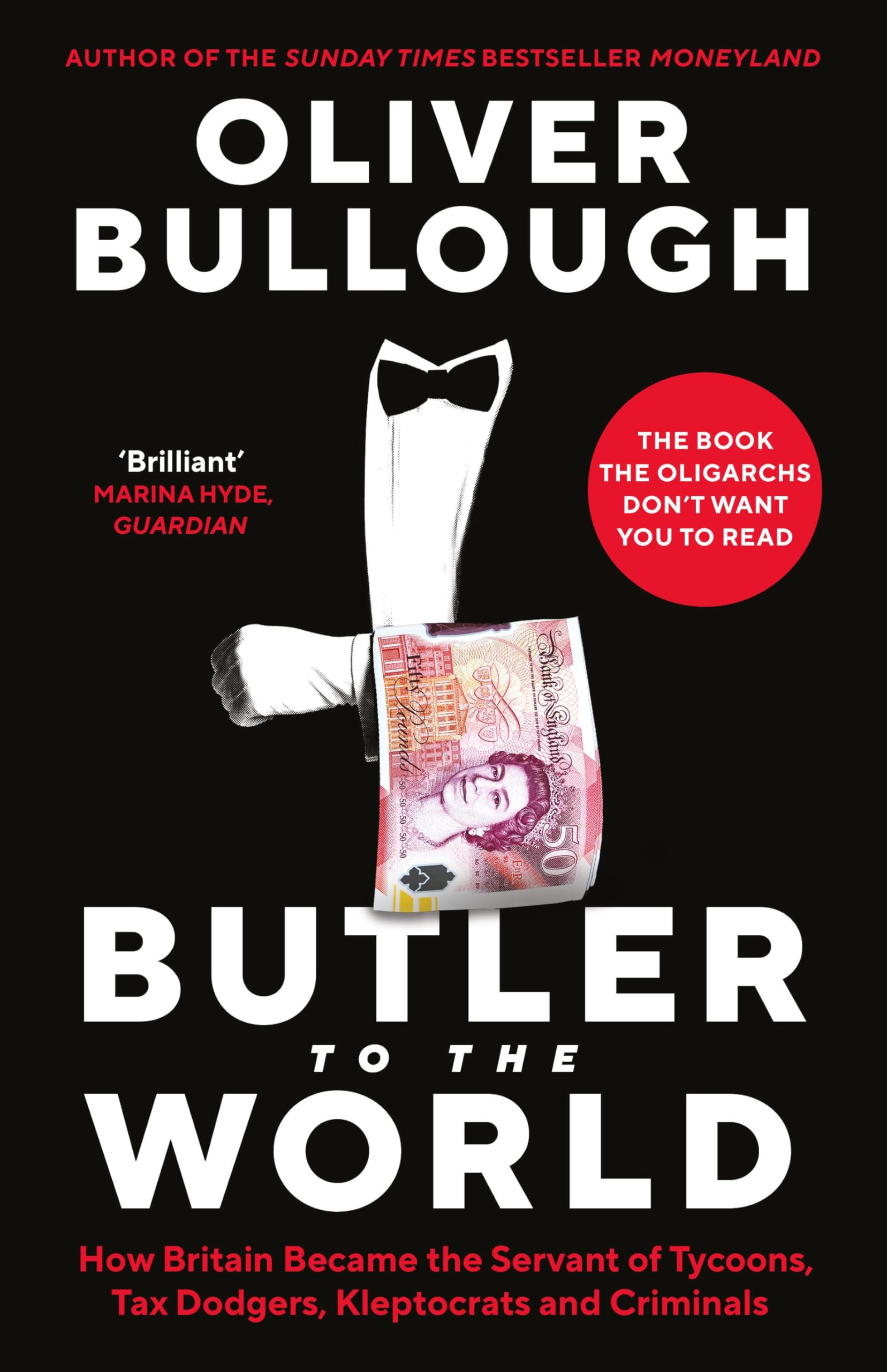 Butler to the World: The book the oligarchs don’t want you to read ...