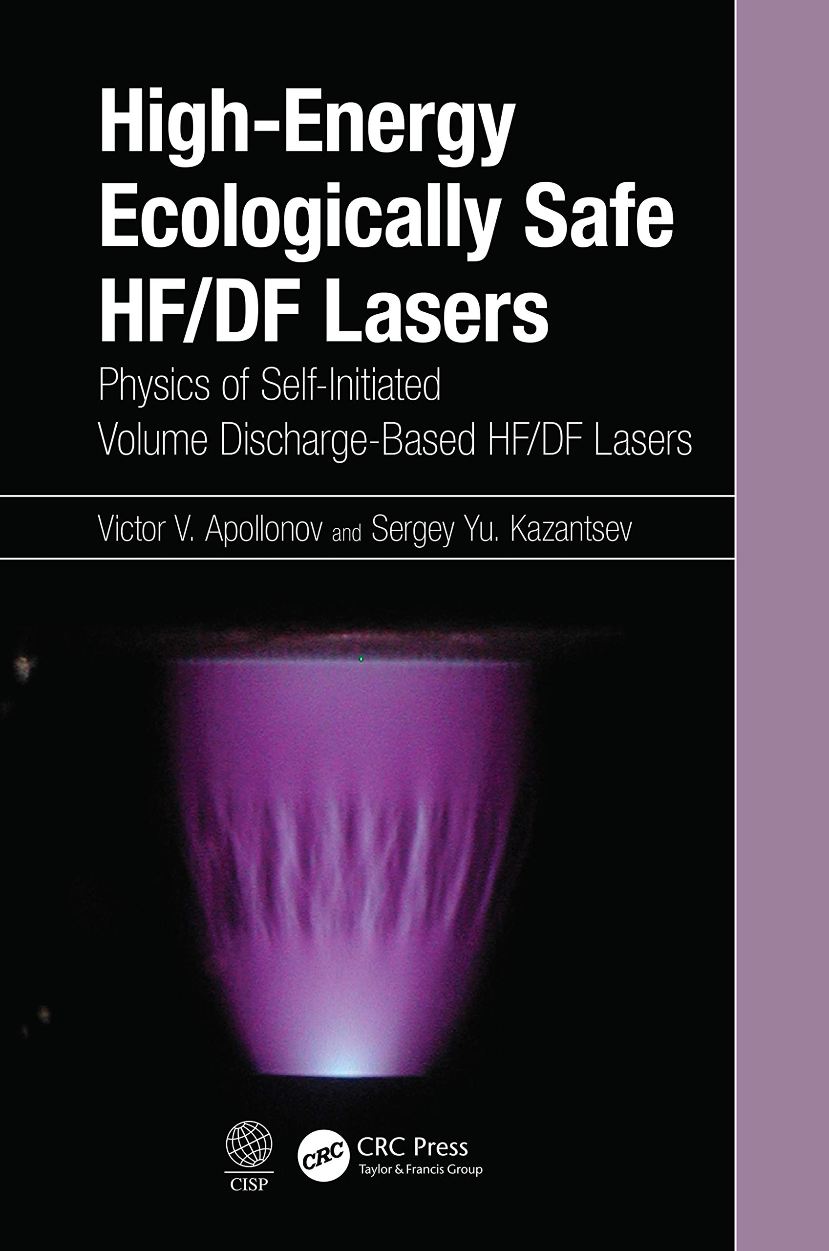 Buy High-Energy Ecologically Safe HF/DF Lasers: Physics of Self ...