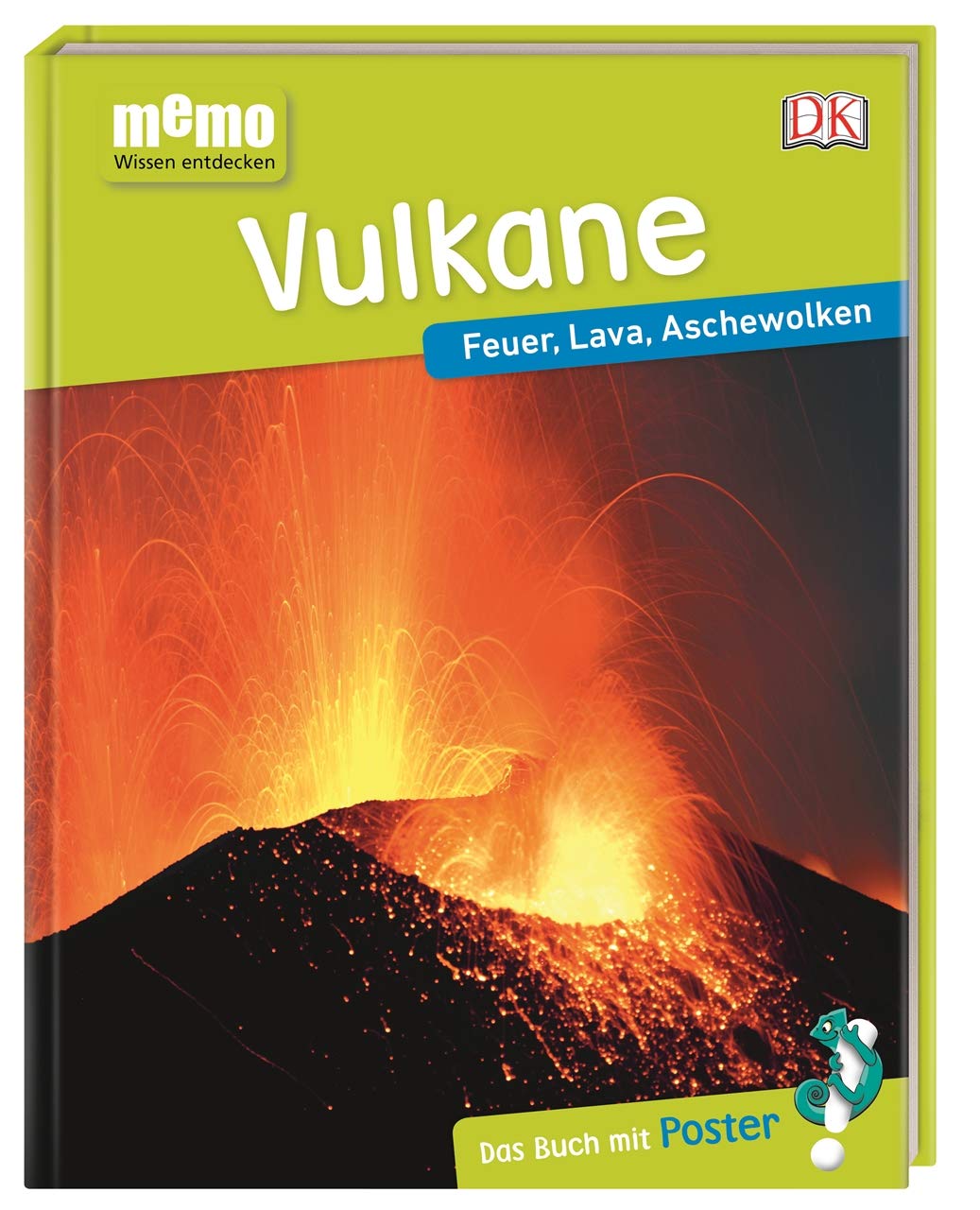 memo Wissen entdecken. Vulkane: Feuer, Lava, Aschewolken. Das Buch mit ...