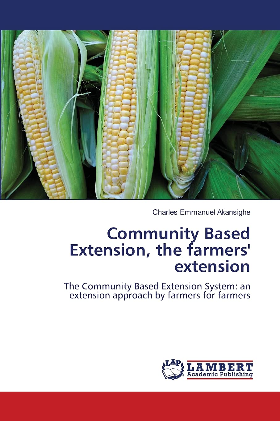 Community Based Extension, the farmers' extension: The Community Based ...