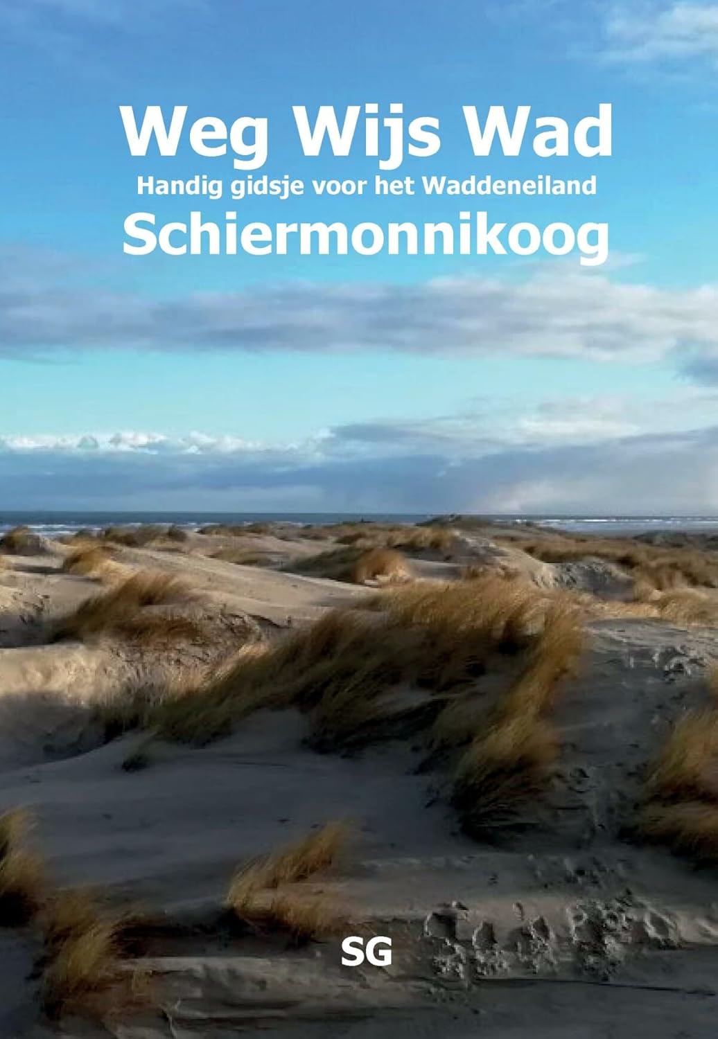 Amazon.com: Weg Wijs Wad Schiermonnikoog: 9789463459075: Kieckens, Ed ...