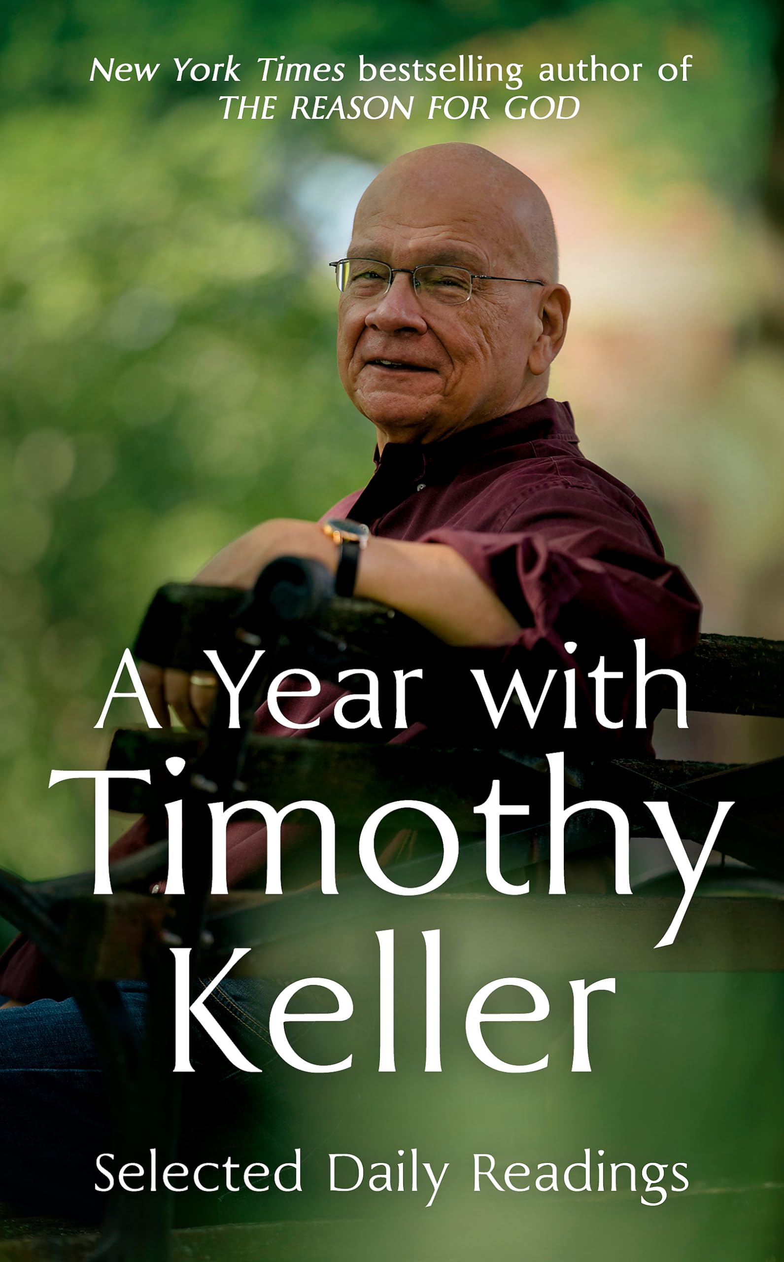 A Year with Timothy Keller: Selected Daily Readings: Amazon.co.uk: Keller, Timothy ...