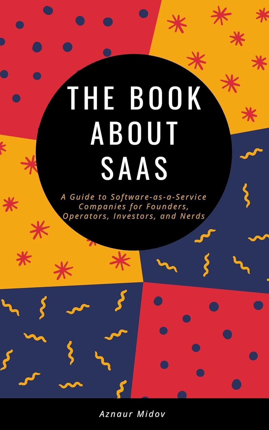 Amazon.com: The Book about SaaS: A Guide to Software-as-a-Service ...