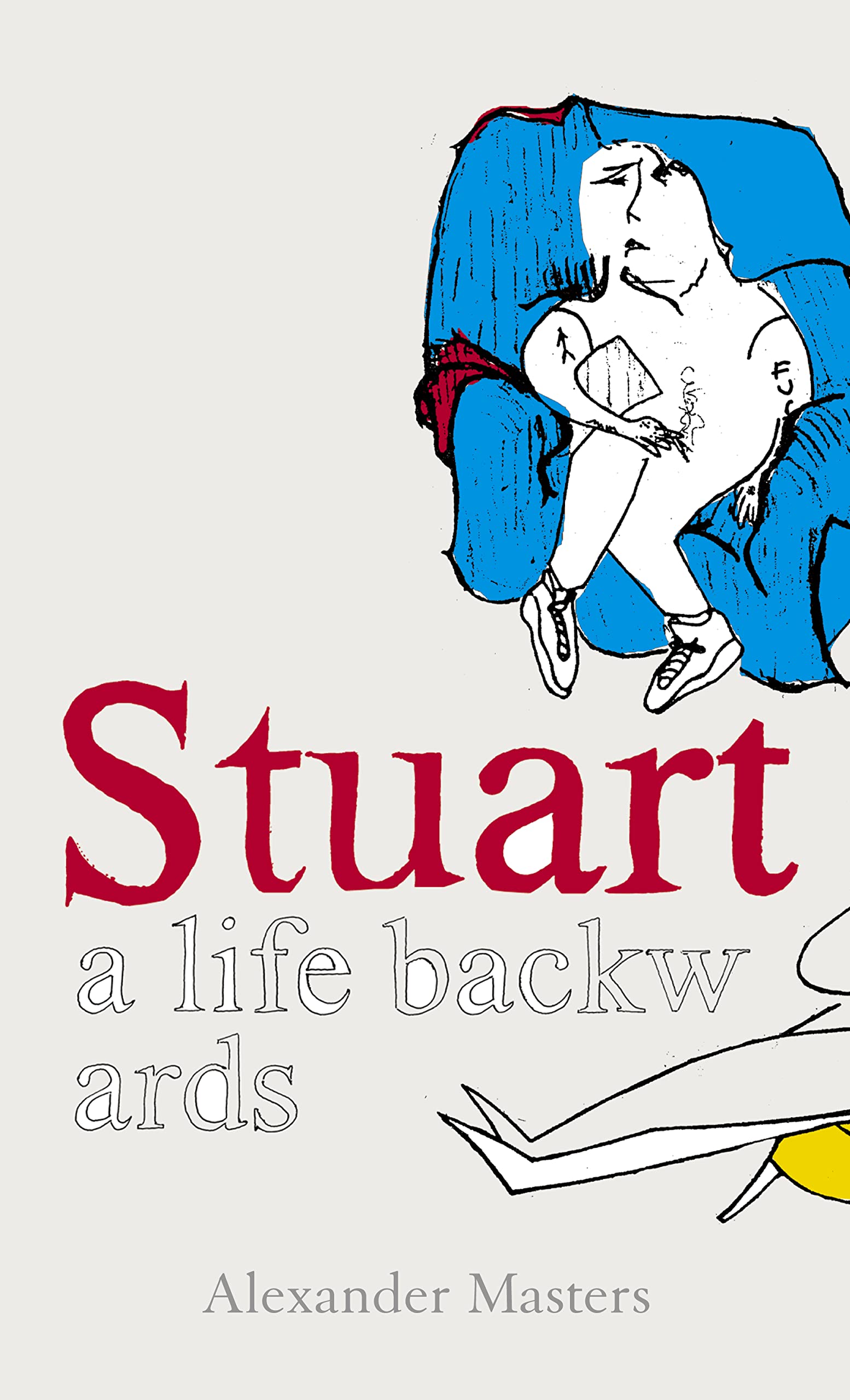 Stuart : A Life Backwards: Masters, Alexander: 9780007200368: Amazon ...