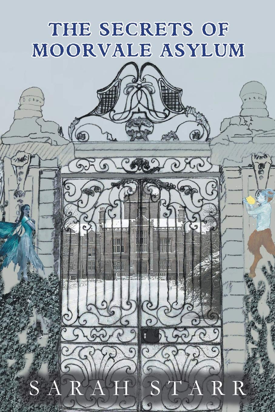 The Secrets of Moorvale Asylum: Starr, Sarah: 9781546285069: Amazon.com ...