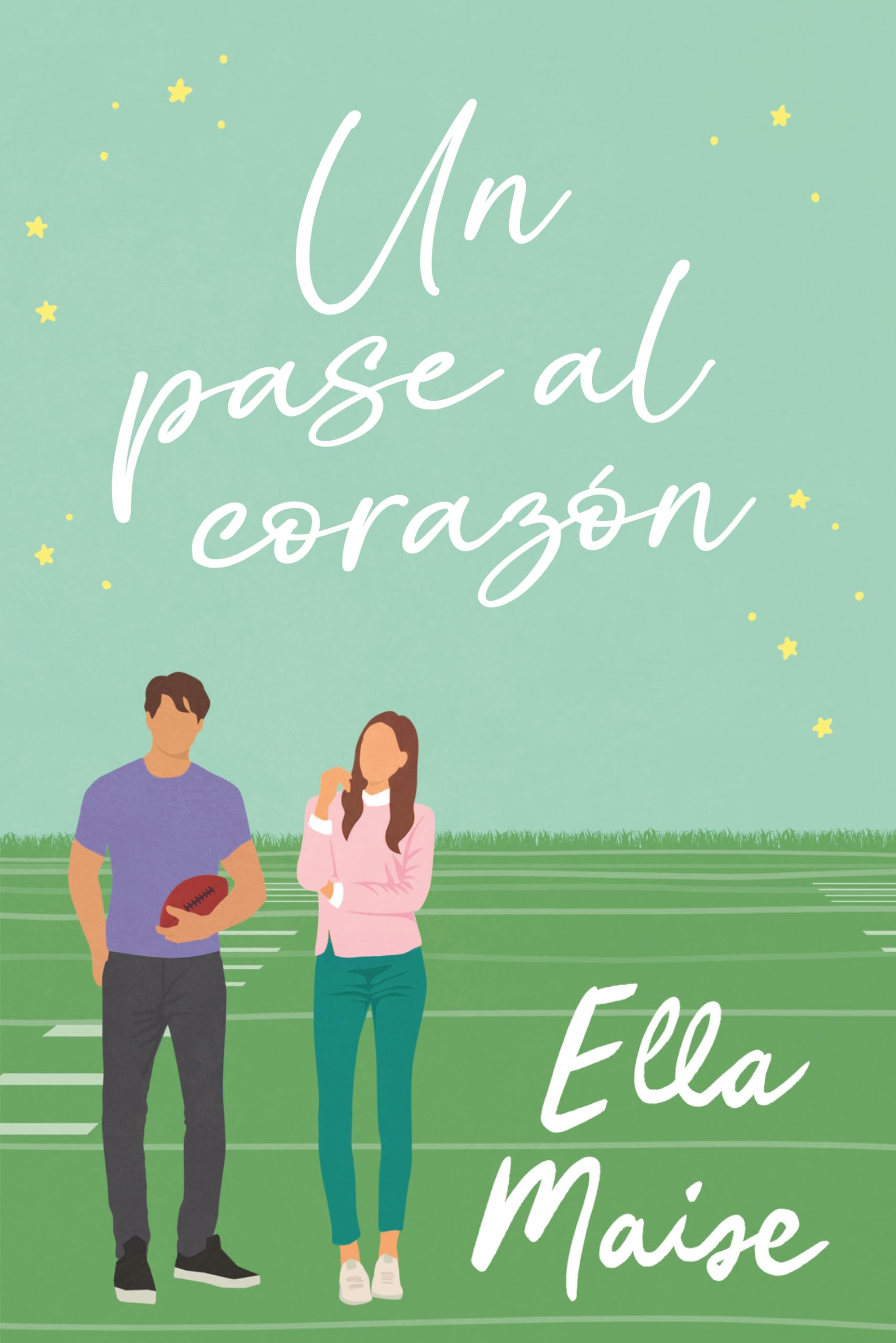 Un pase al corazón (Spanish Edition): Maise, Ella, Pérez Muñoz, Eva ...
