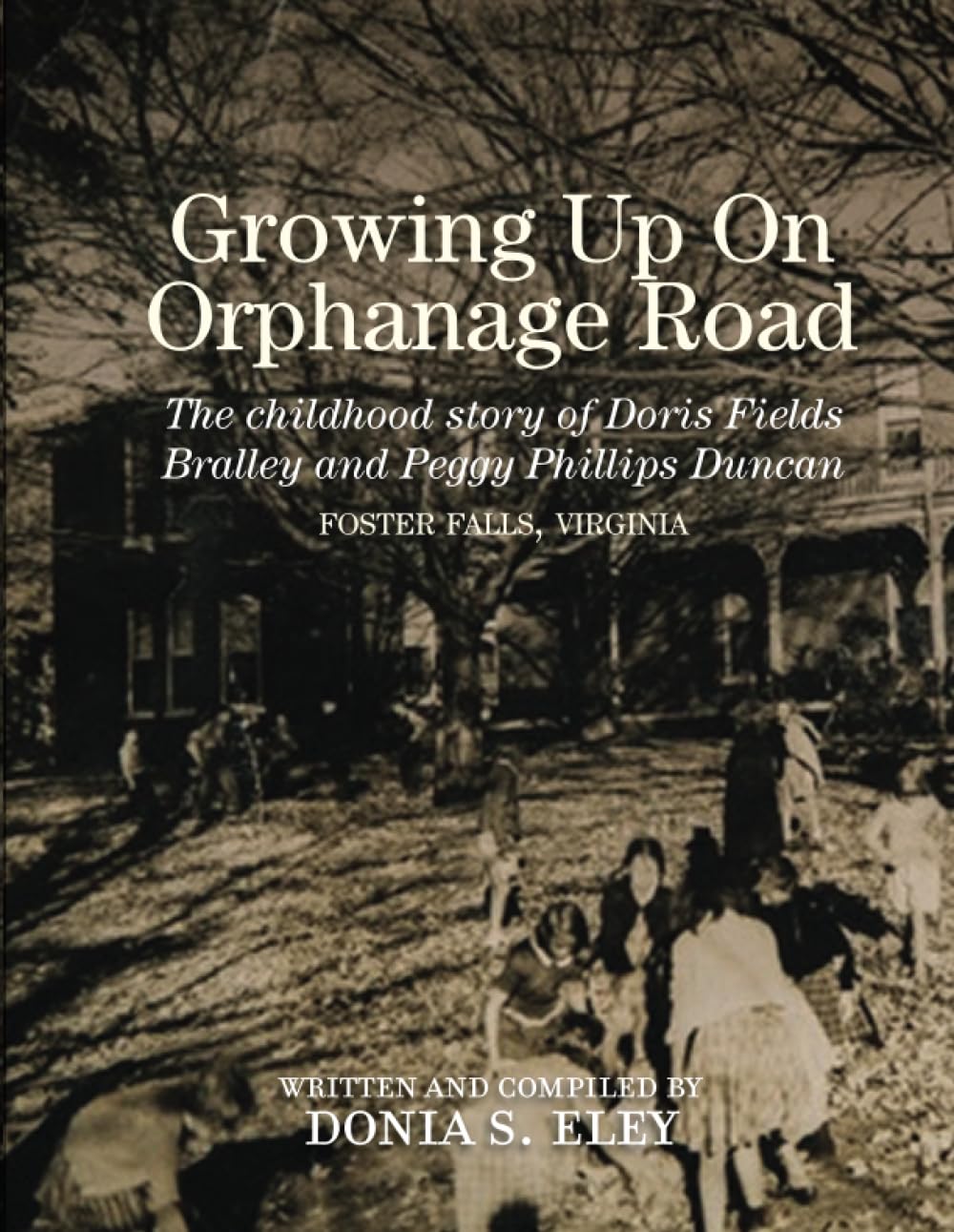 Growing Up on Orphanage Road: The childhood story of Doris Fields ...