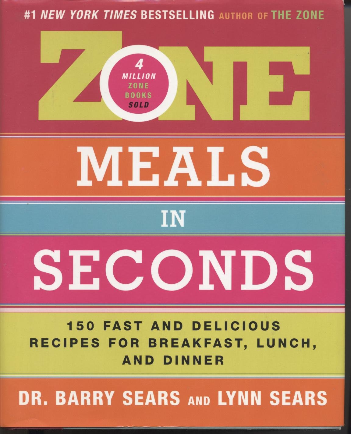 Zone Meals in Seconds: 150 Fast and Delicious Recipes for Breakfast ...