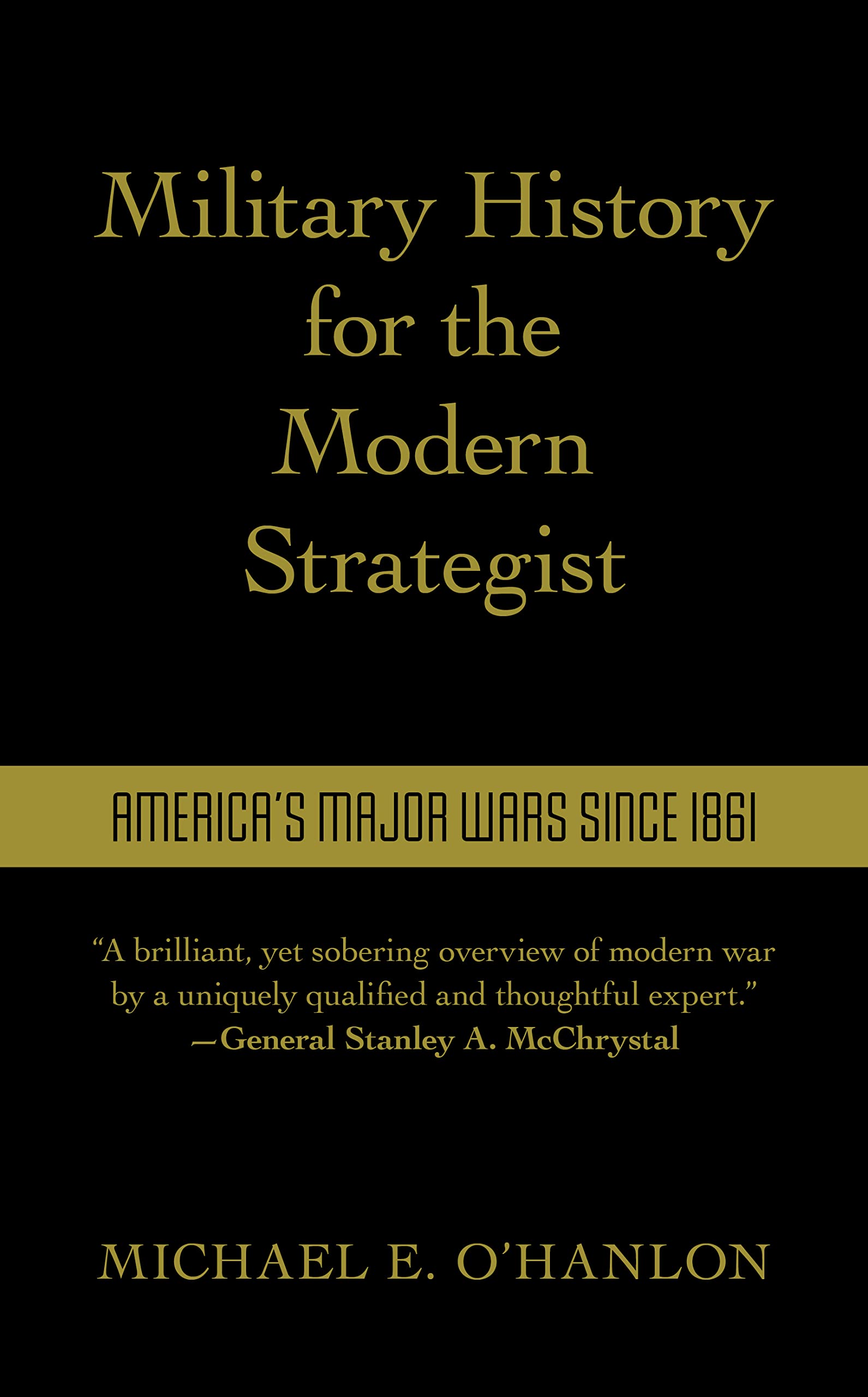 Amazon | Military History for the Modern Strategist: America's Major ...
