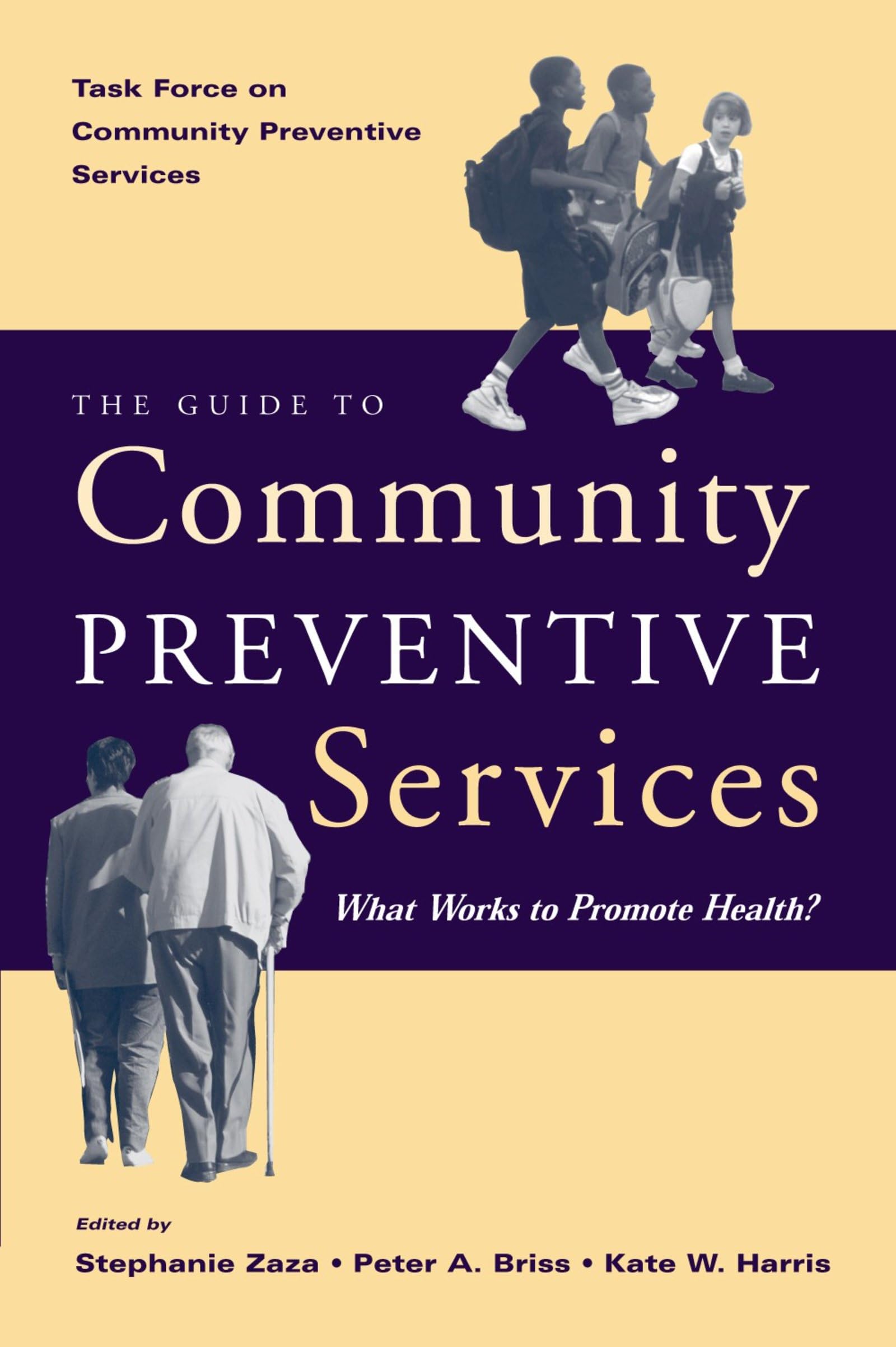 The Guide To Community Preventive Services: What Works to Promote ...