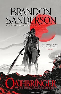 Oathbringer: The Stormlight Archive Book Three : Sanderson, Brandon ...