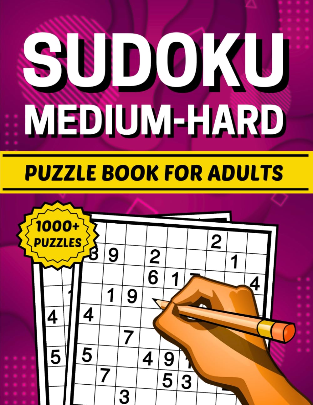 1000+ Sudoku Puzzles for Adults Medium to Hard: A Sudoku Puzzle Book ...