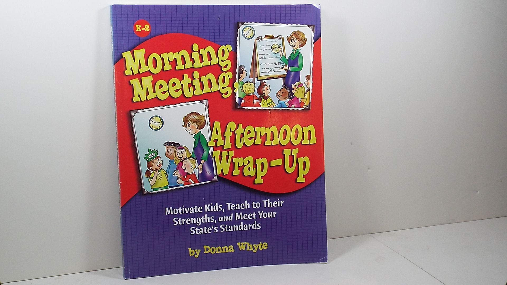 Morning Meeting, Afternoon Wrap-up: How To Motivate Kids, Teach To ...