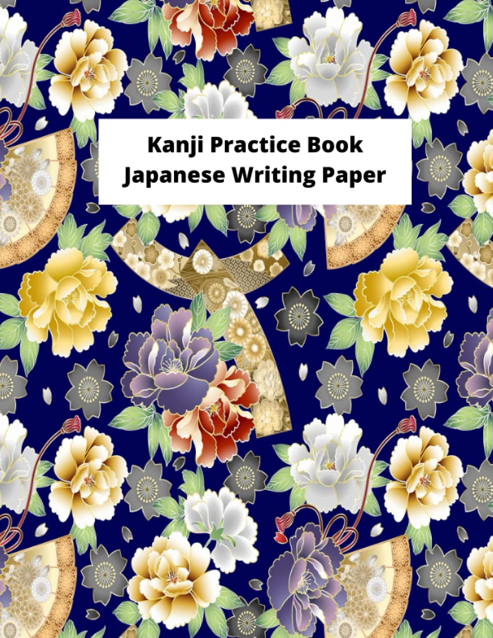 Buy Kanji Practice Book Japanese Writing Paper: Practice to Write ...