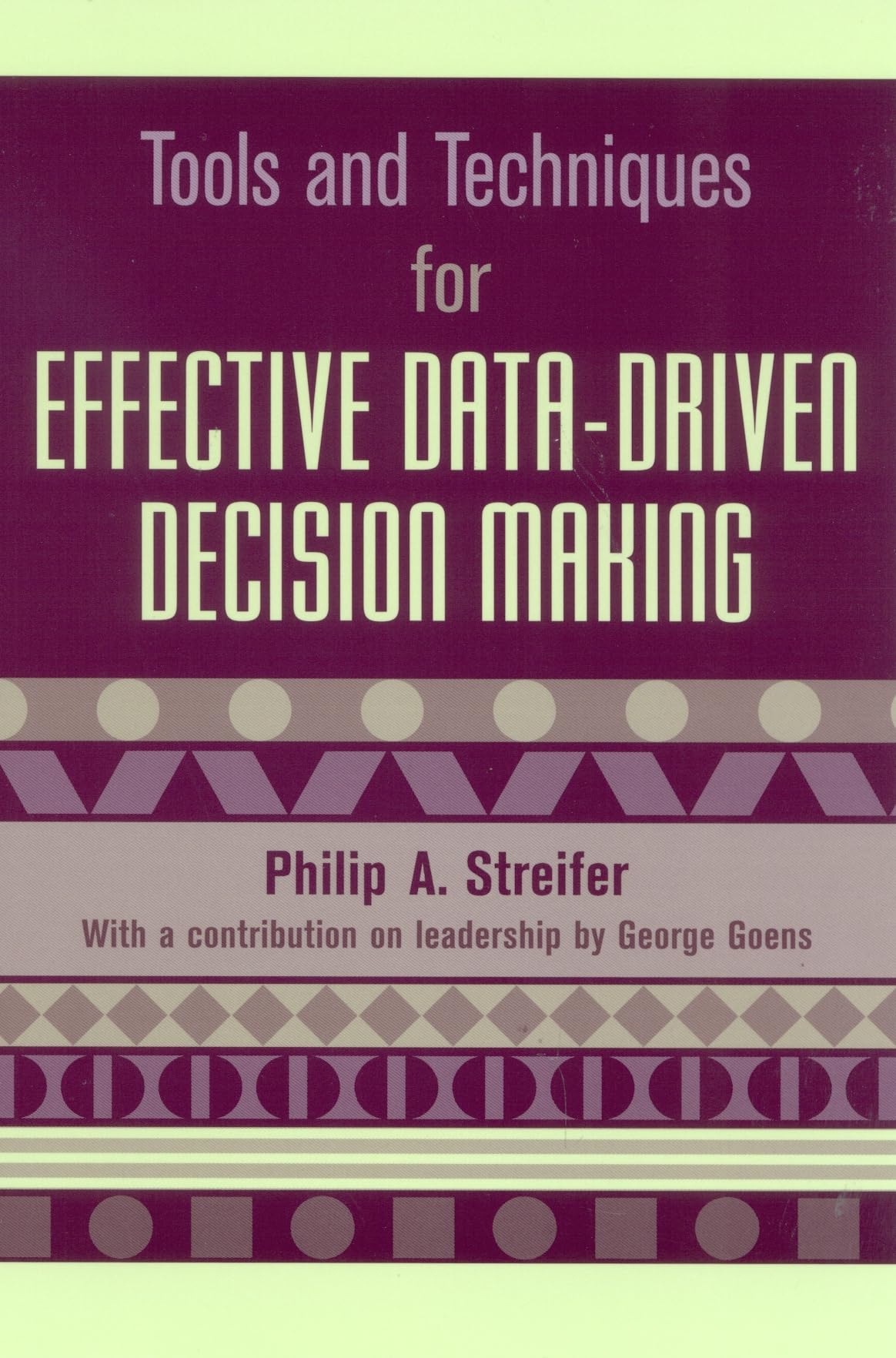 Buy Tools and Techniques for Effective Data-Driven Decision Making Book ...