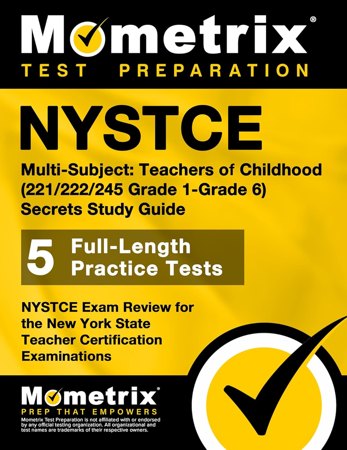 NYSTCE Multi-Subject: Teachers of Childhood (221/222/245 Grade 1-Grade ...
