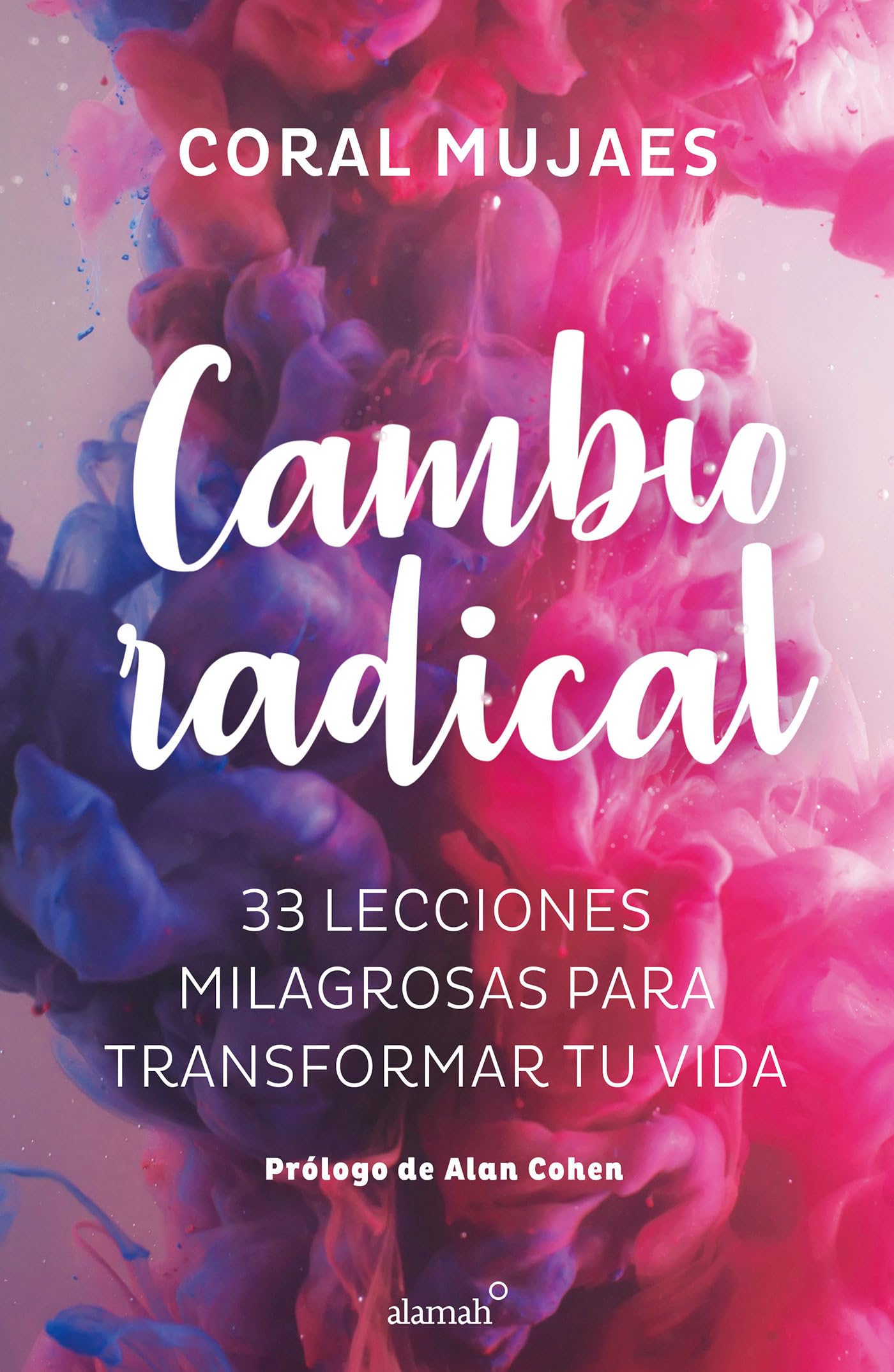 Cambio Radical: 33 recetas milagrosas para un cambio radical / Radical ...