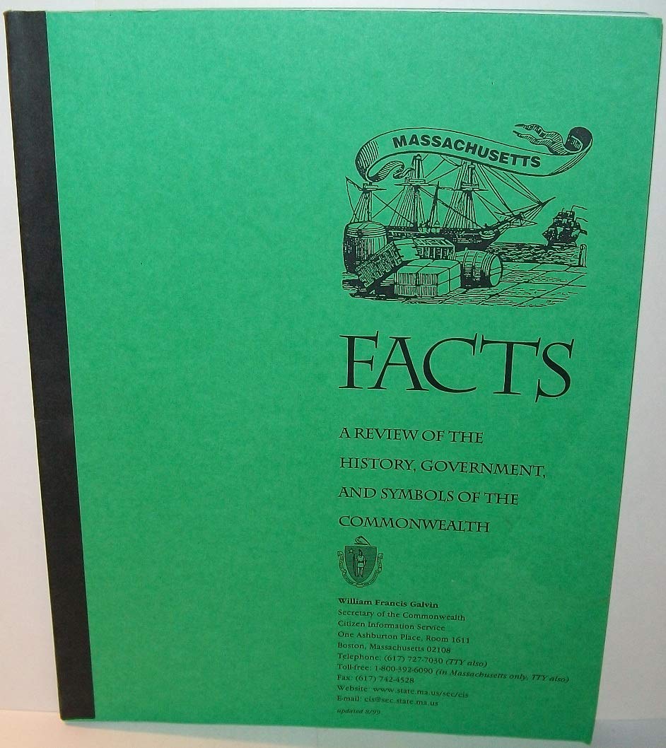 Massachusetts Facts A Review of the History, Government and Symbols of ...