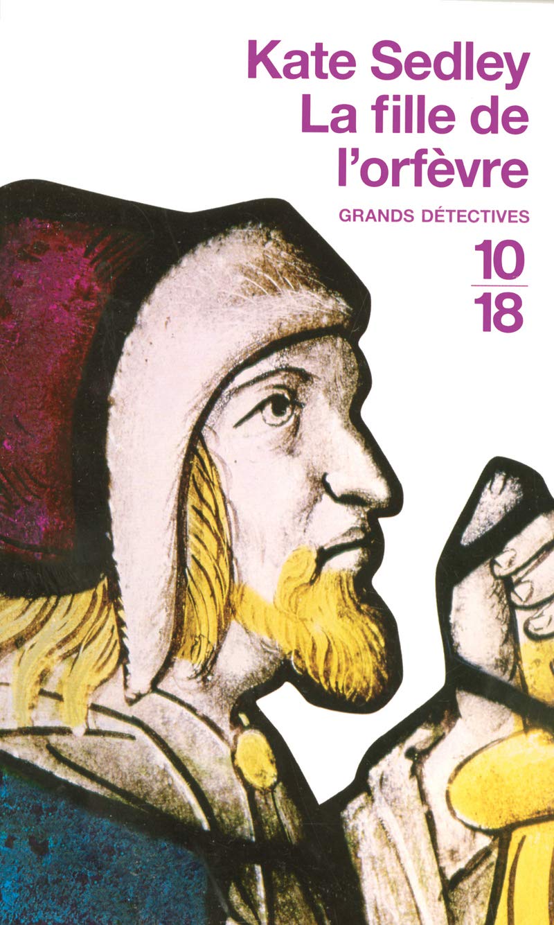 La fille de l'orfèvre : Sedley, Kate, Kern, Elisabeth: Amazon.co.uk: Books