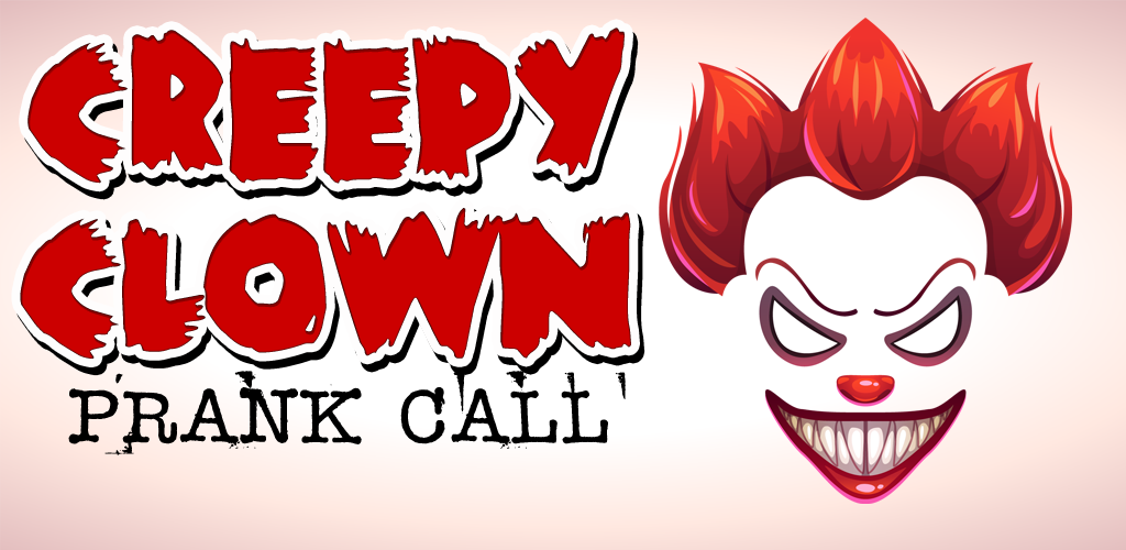 Creepy Clown Prank Call - App on Amazon Appstore
