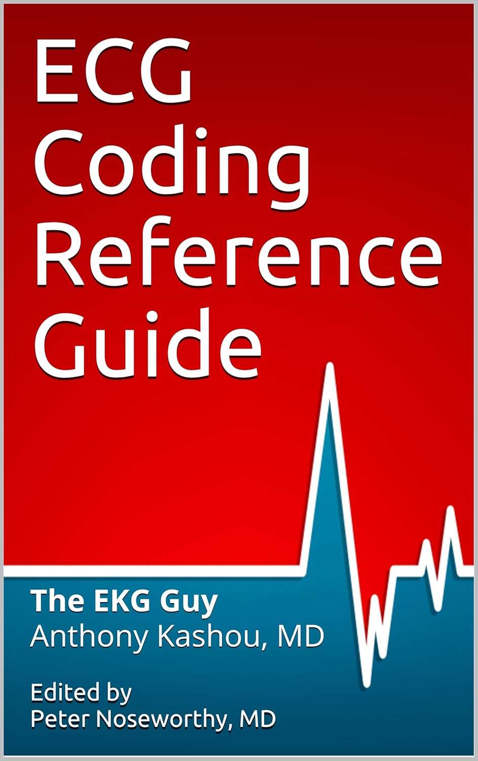 Amazon.com: ECG Coding Reference Guide (The EKG Guy) eBook : Anthony ...