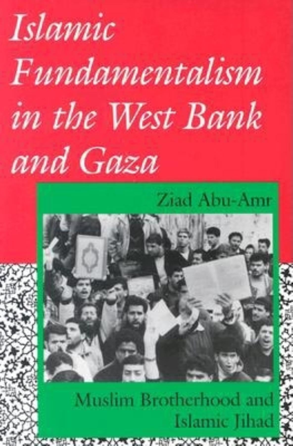Amazon.com: Islamic Fundamentalism in the West Bank and Gaza: Muslim ...