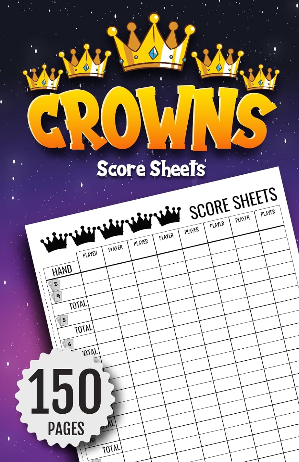 Crowns Score Sheets: 150 Score Sheets — 5.06 x 7.81 in Small Size ...
