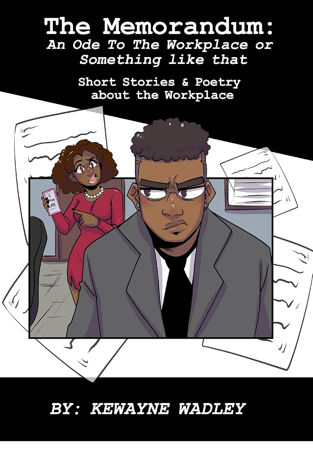 Amazon.com: The Memorandum: An Ode to The Workplace or Something like ...