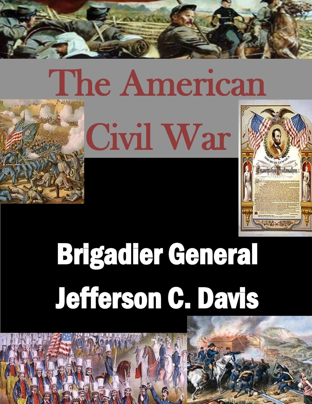 Brigadier General Jefferson C. Davis (The American Civil War): U.S ...
