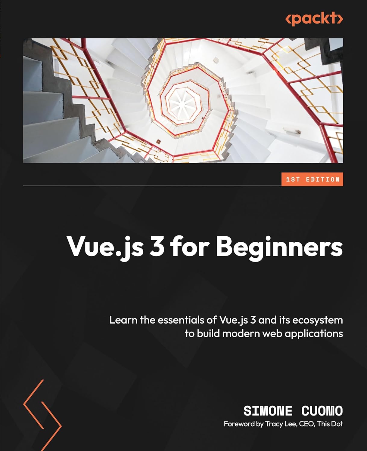 Vue.js 3 for Beginners: Learn the essentials of Vue.js 3 and its ...