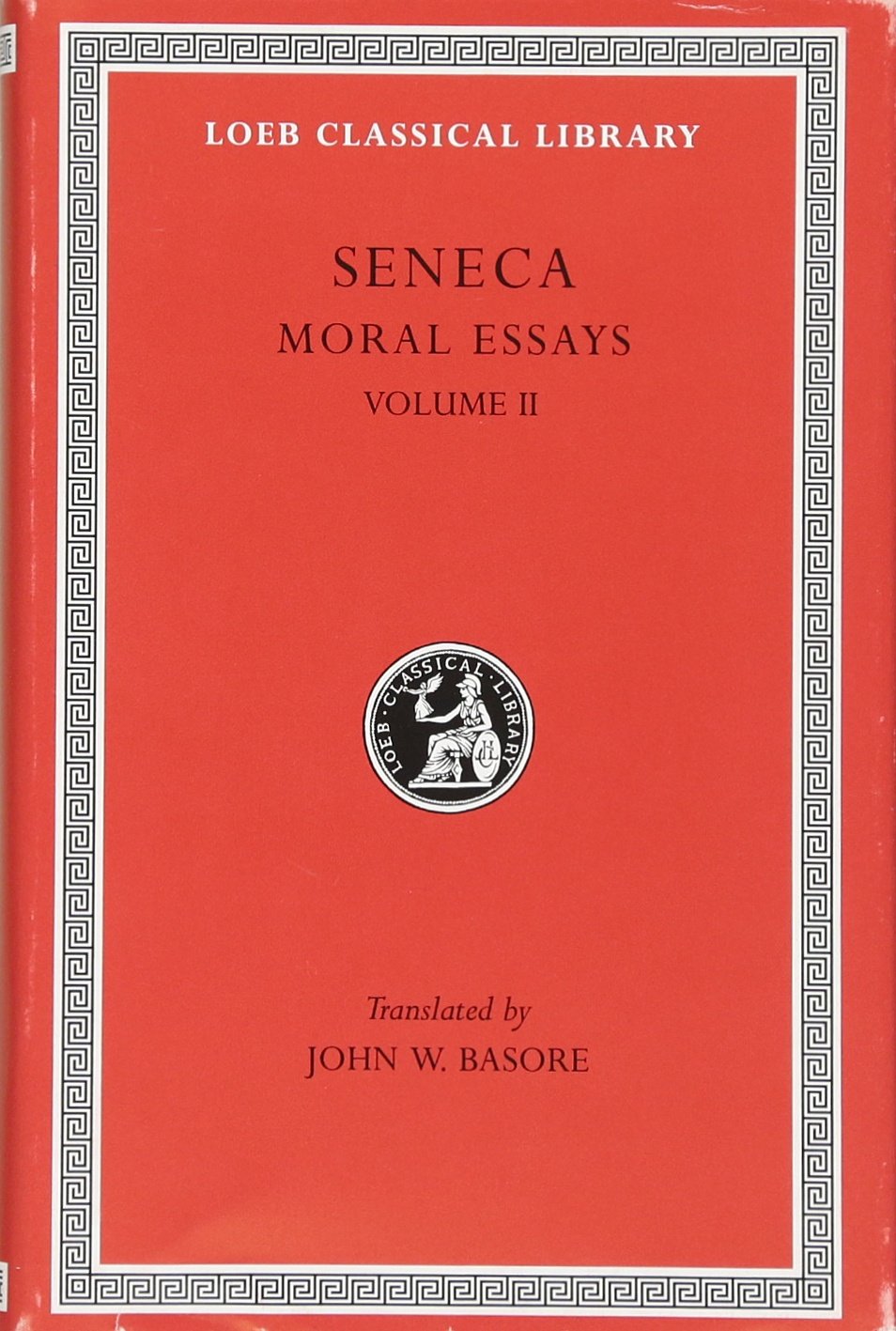 Amazon | Moral Essays, Volume II: De Consolatione ad Marciam. De Vita ...