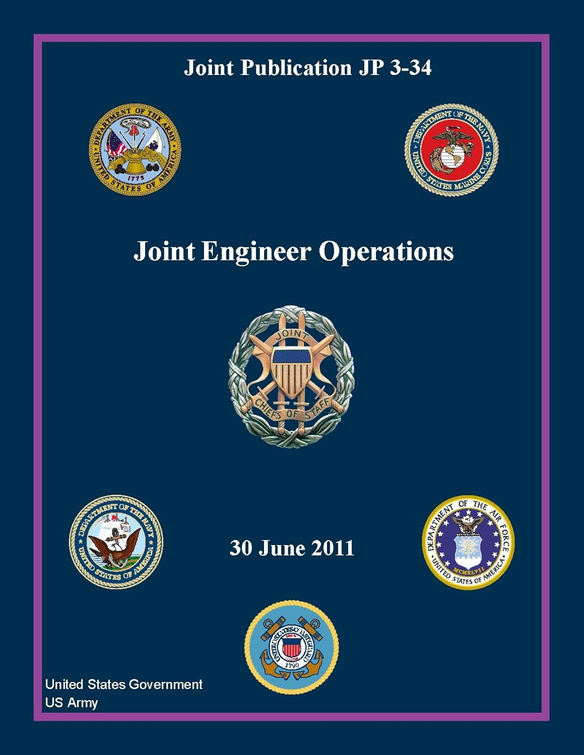 Joint Publication JP 3-34 Joint Engineer Operations 30 June 2011 eBook ...