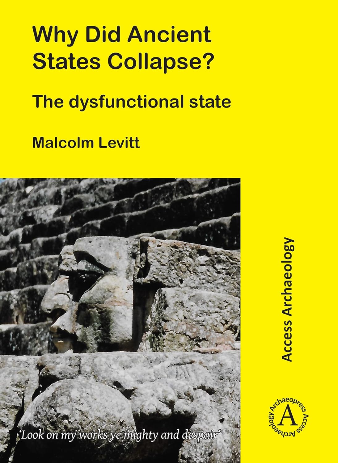 Why Did Ancient States Collapse?: The Dysfunctional State: Amazon.co.uk ...