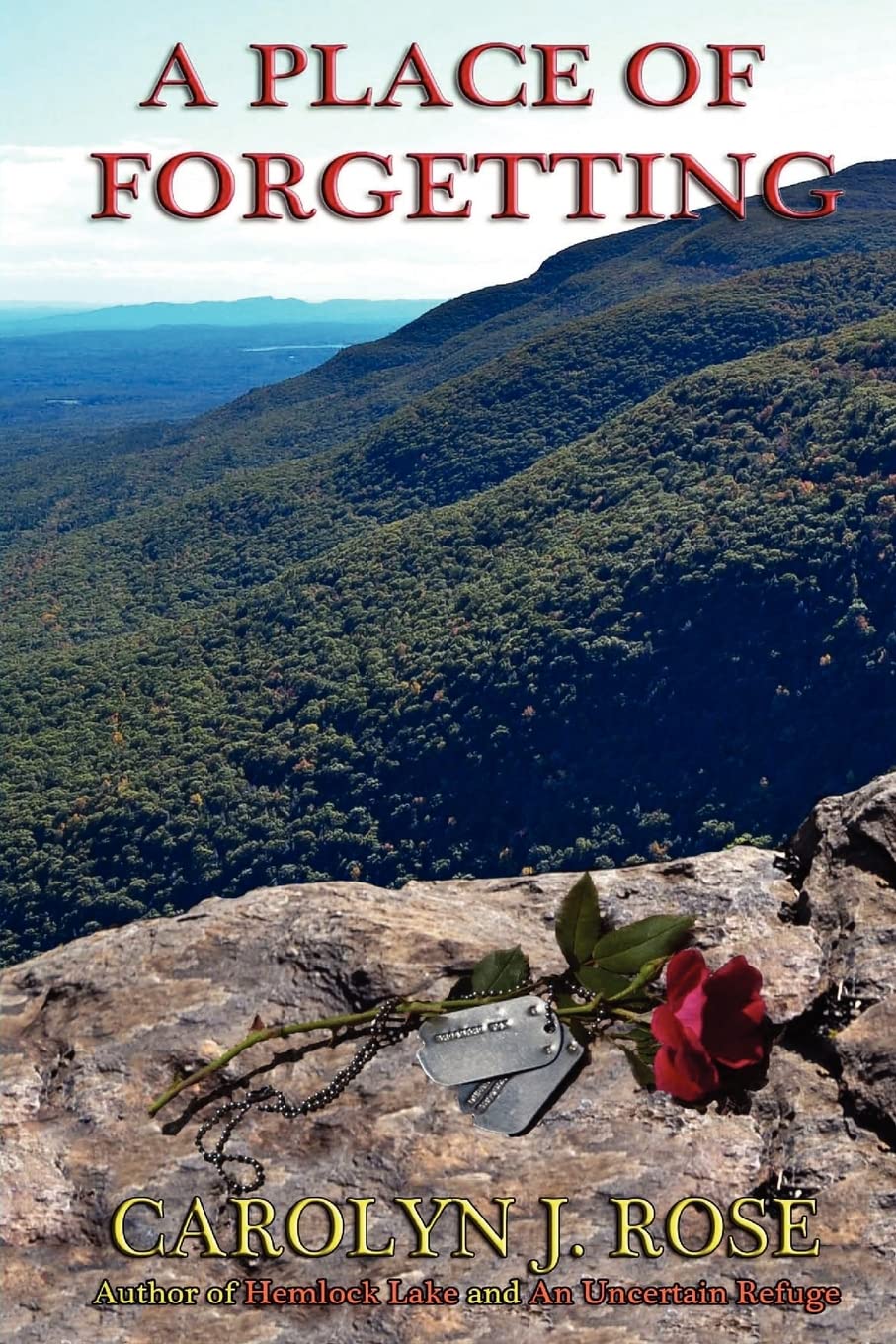 A Place of Forgetting: Rose, Carolyn J.: 9780983735915: Amazon.com: Books