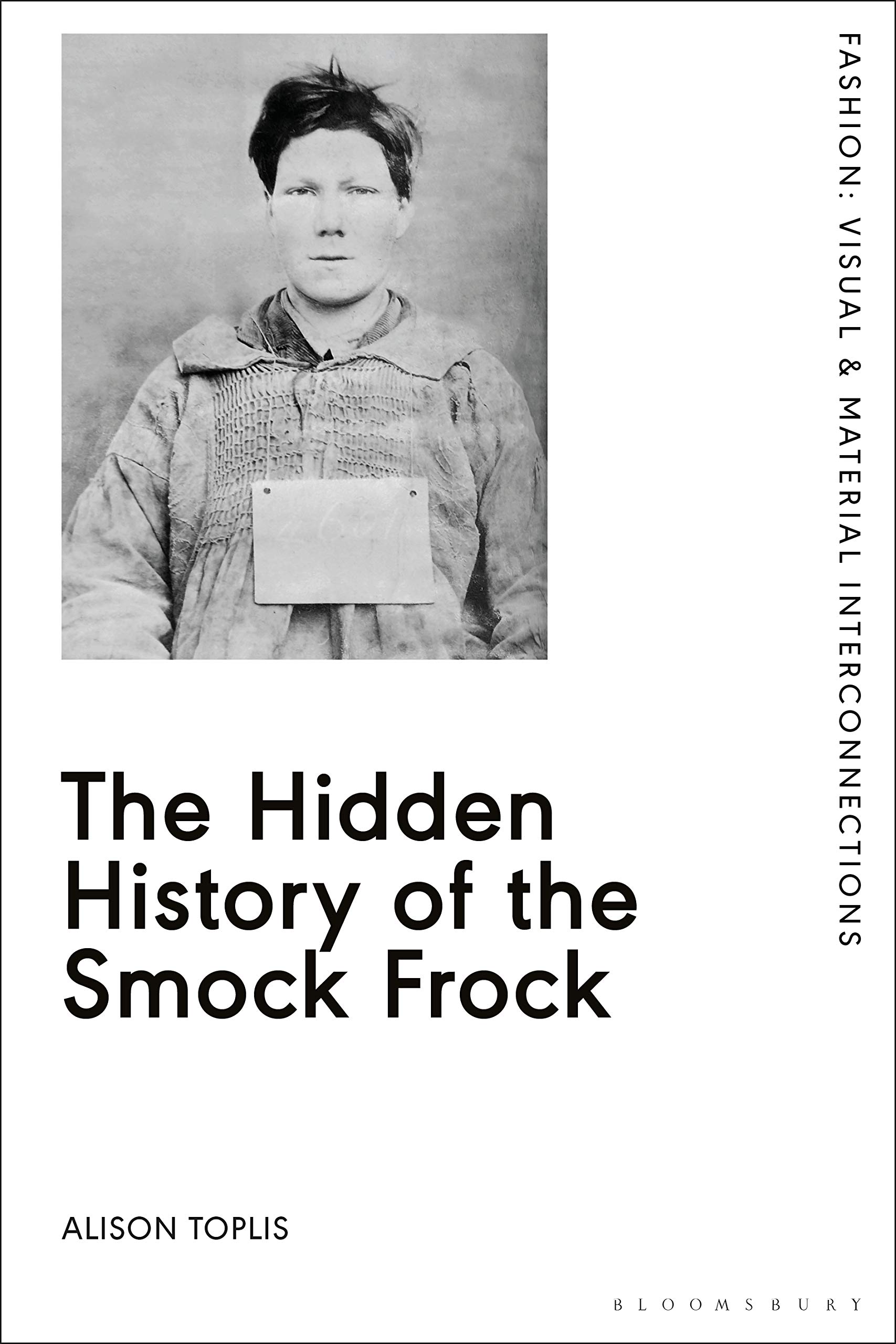The Hidden History of the Smock Frock (Fashion: Visual & Material ...