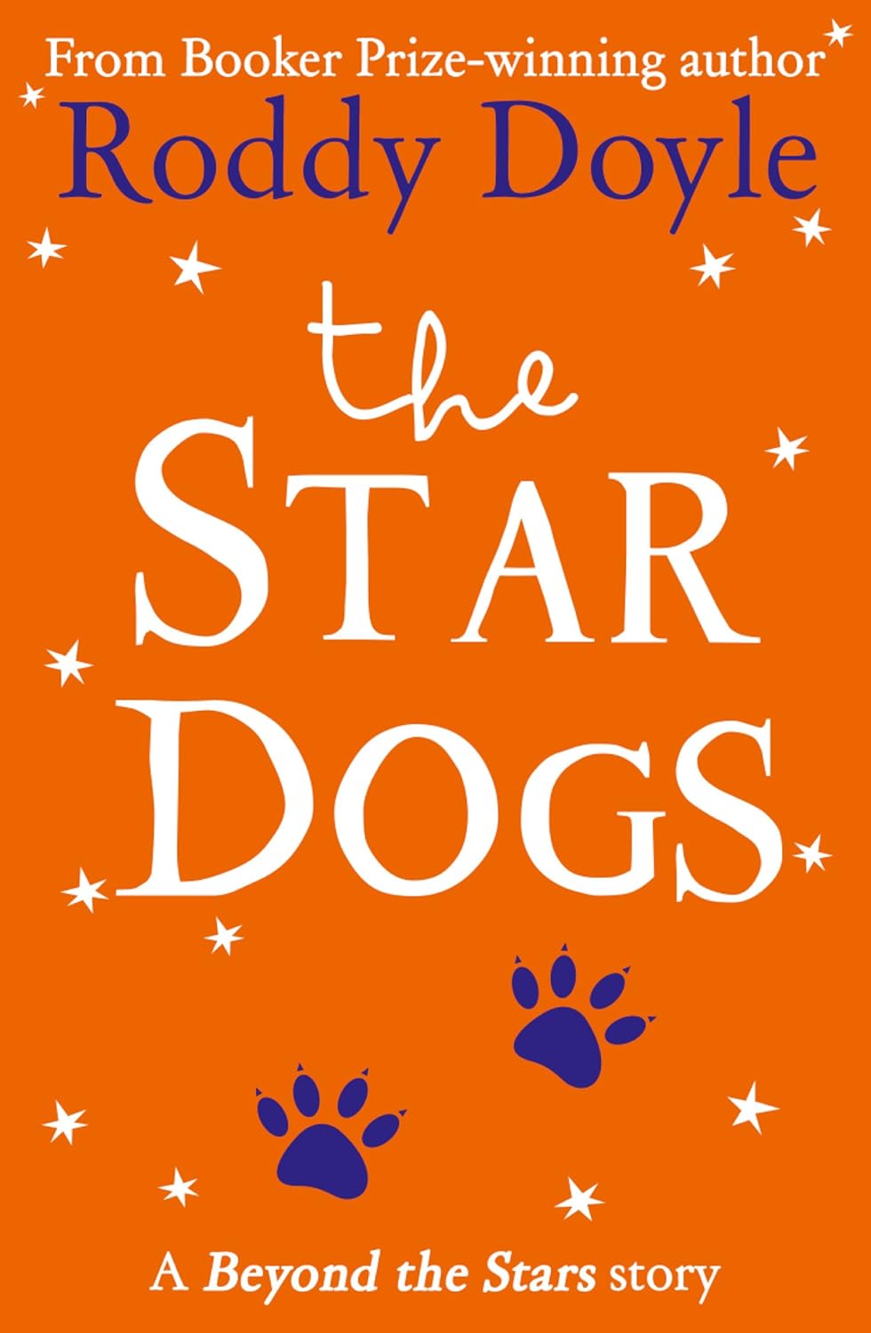 The Star Dogs: Beyond the Stars - Kindle edition by Doyle, Roddy ...