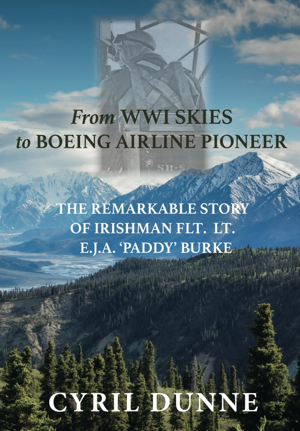 From WWI Skies to Boeing Airline Pioneer: The Remarkable Story of ...