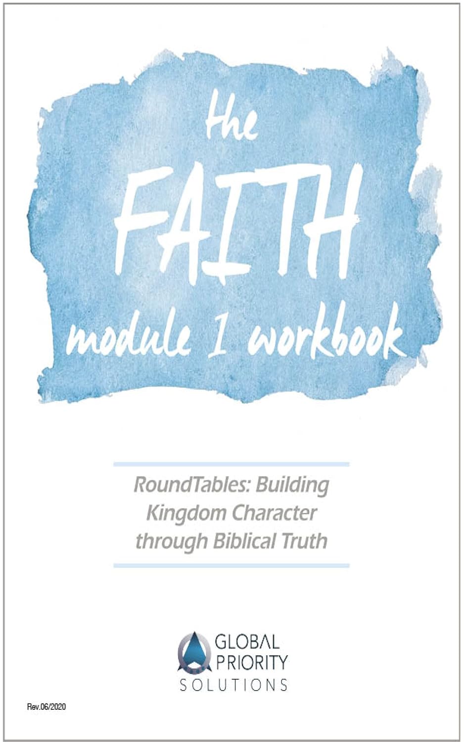 Global Priority Solutions: The Faith Module 1 - Kindle edition by Yoder ...