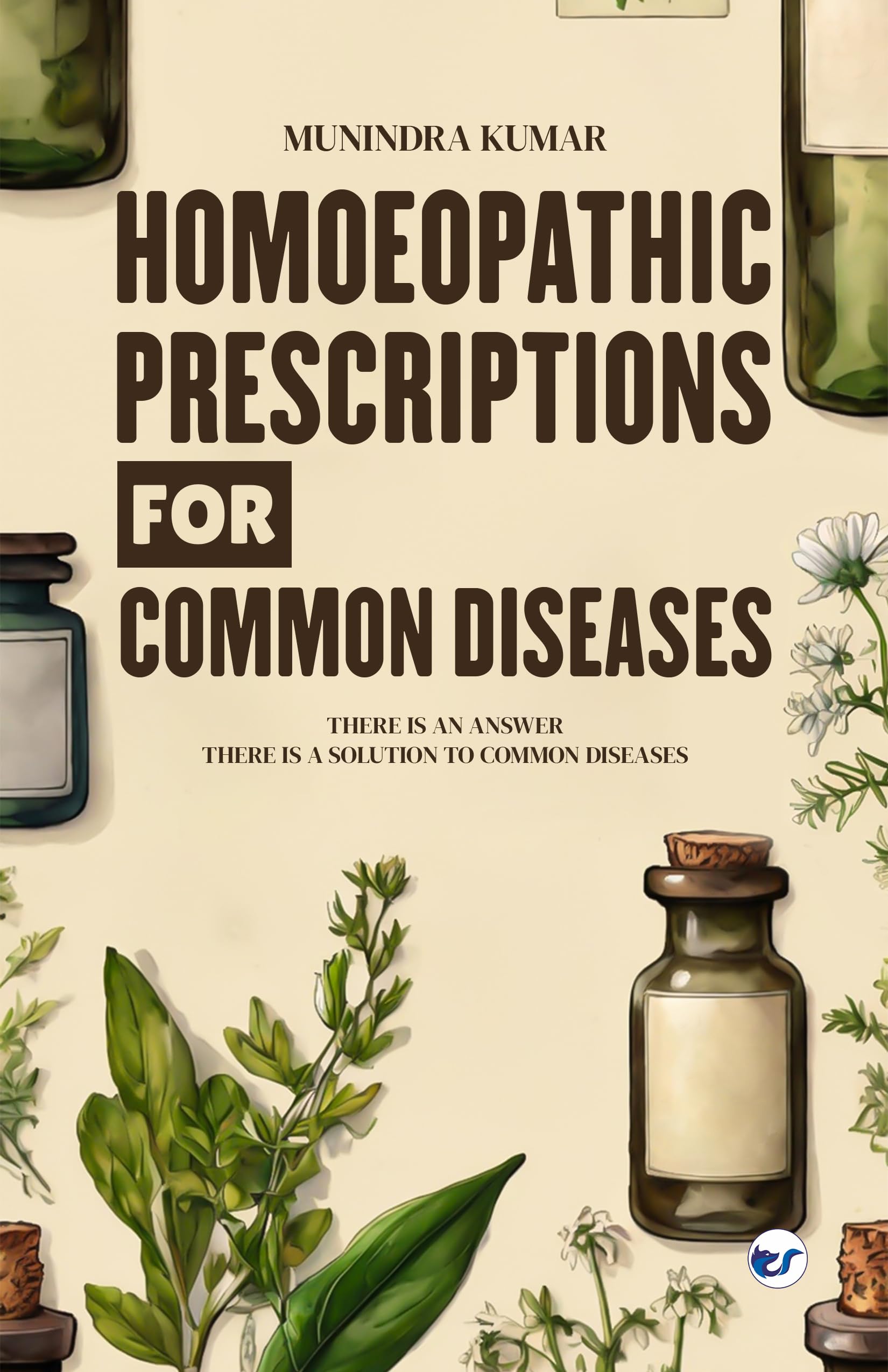 Buy Homoeopathic Prescriptions for Common Diseases: There Is an Answer ...