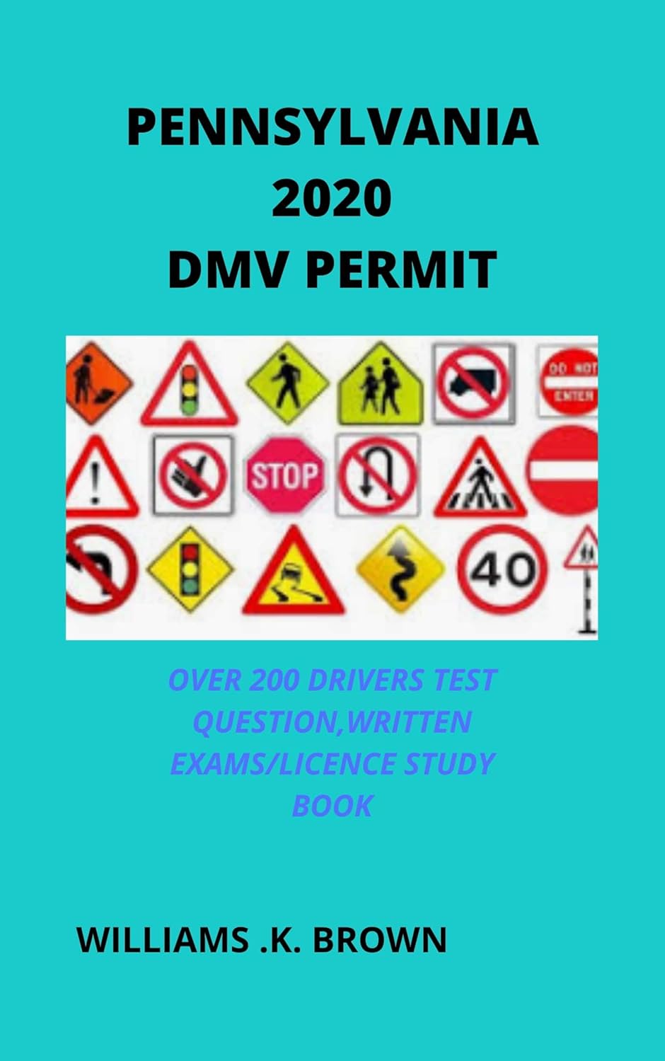 Amazon.com: PENNSYLVANIA 2020 DMV PERMIT: Over 200 Drivers Test ...