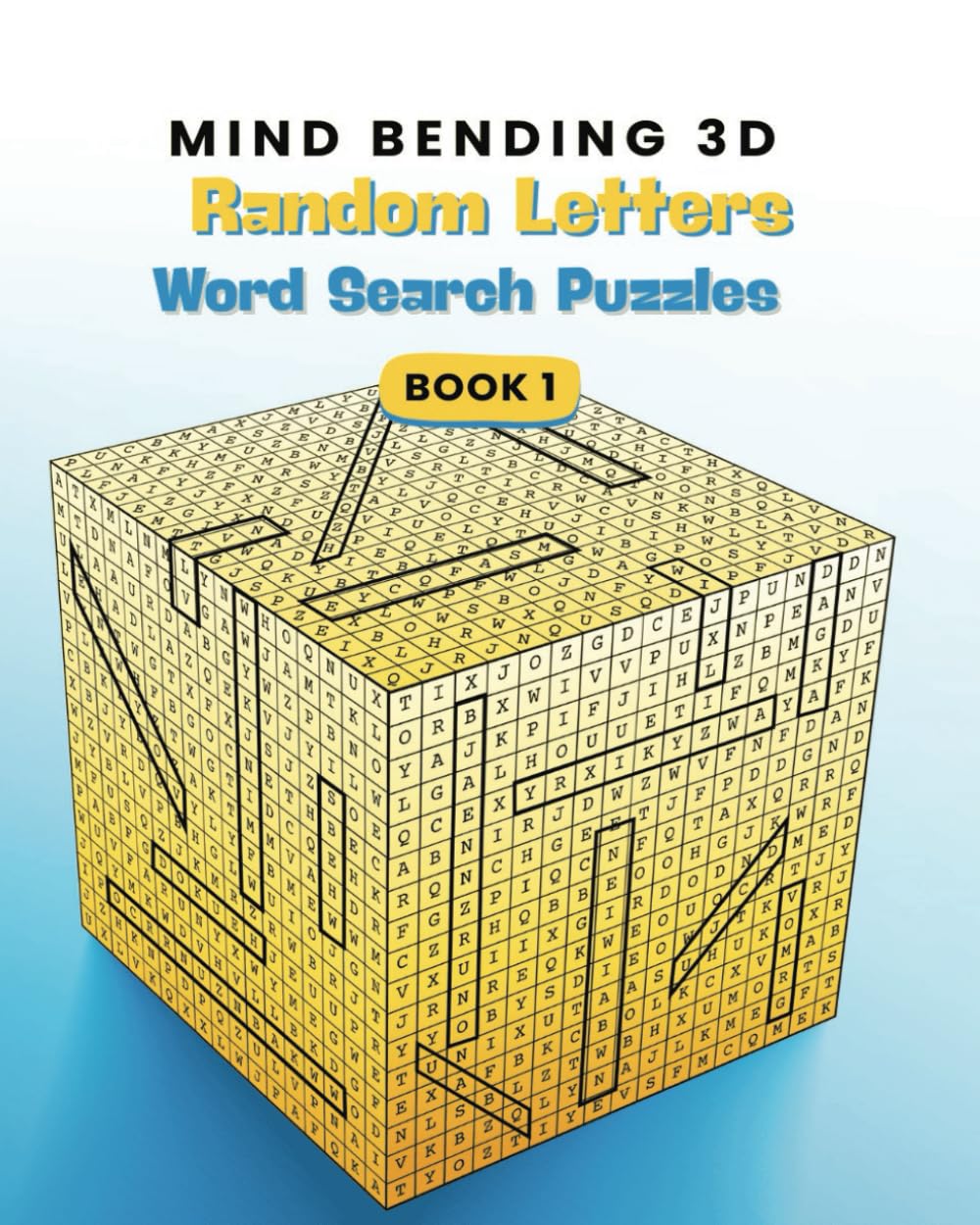 Mind Bending 3D Random Letters Word Search Puzzles: 200 Word Search ...