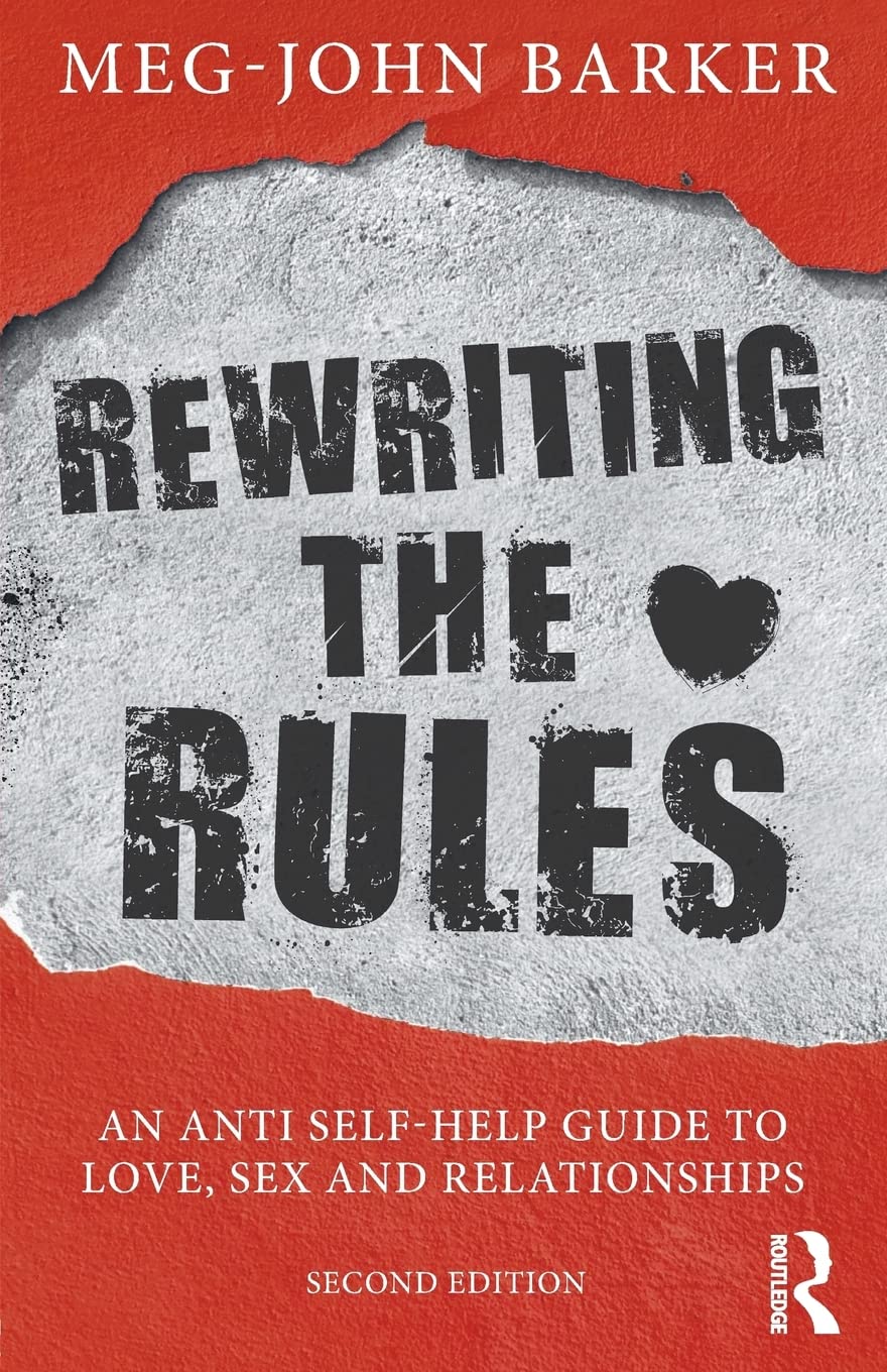 Rewriting The Rules An Anti Self Help Guide To Love Sex And Relationships