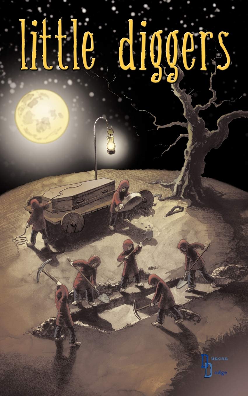 Little Diggers: Dodge, Duncan: 9781456725730: Amazon.com: Books